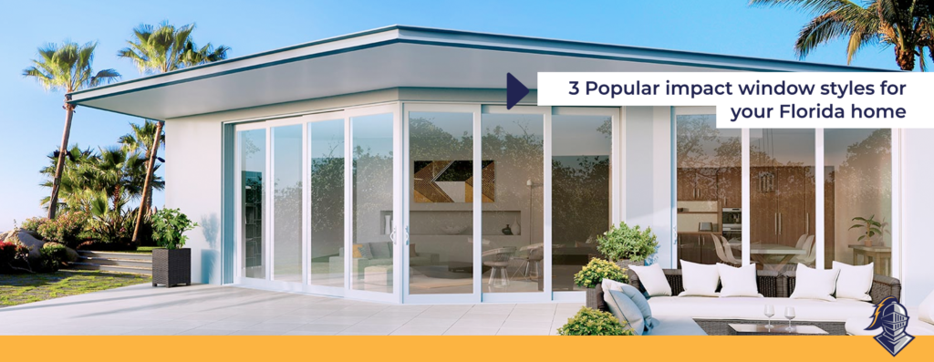 3 Popular impact window styles for your Florida home - ACP Consturction ...